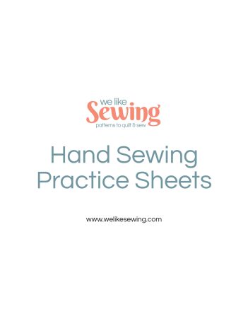 Hand Sewing Practice Sheets - We Like Sewing
