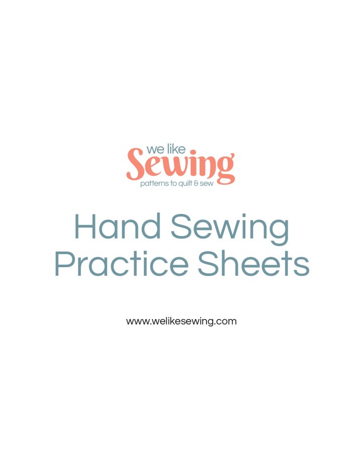 Hand Sewing Practice Sheets - We Like Sewing
