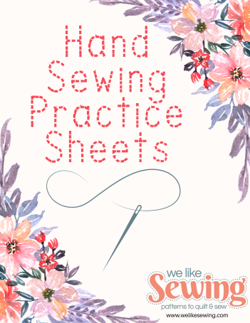Hand Sewing Practice Sheets - We Like Sewing